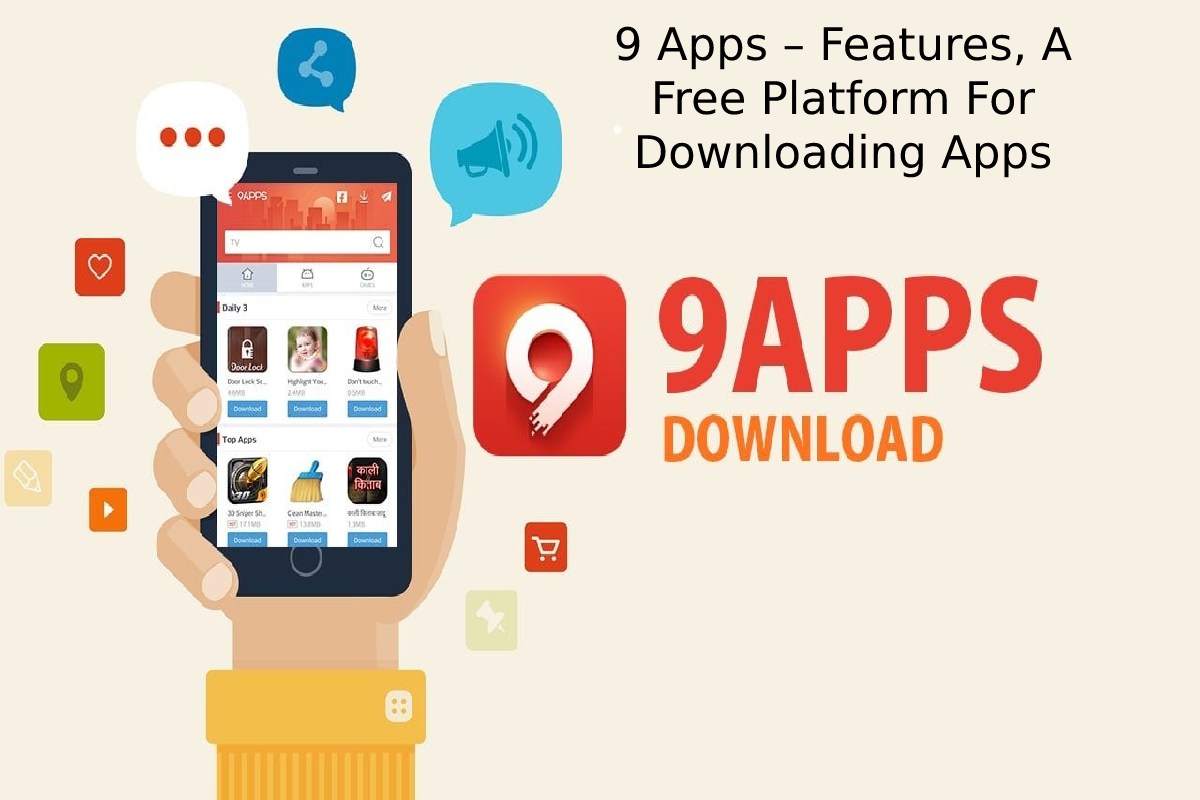 9 Apps – Features, A Free Platform For Downloading Apps