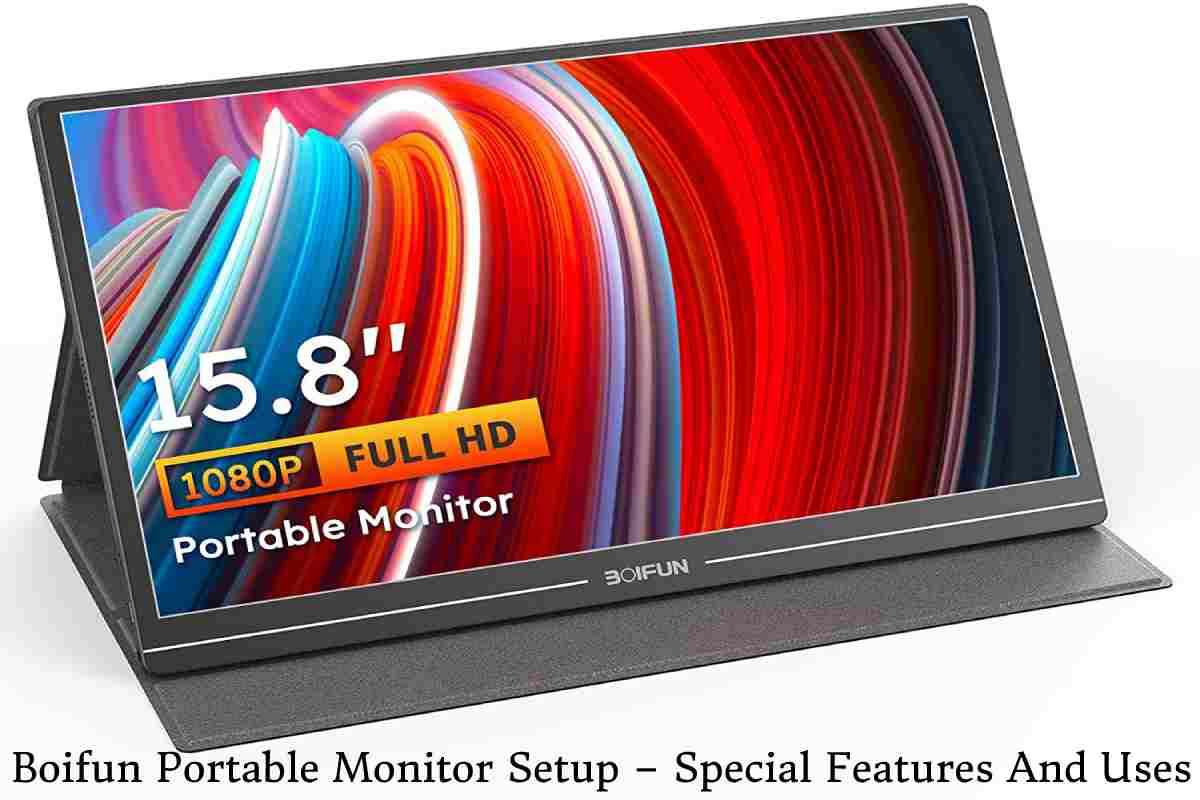 Boifun Portable Monitor Setup – Special Features And Uses